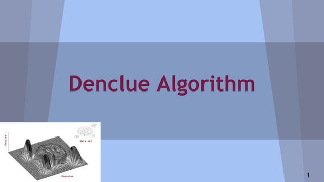 Denclue Algorithm Cluster Pe Ppt