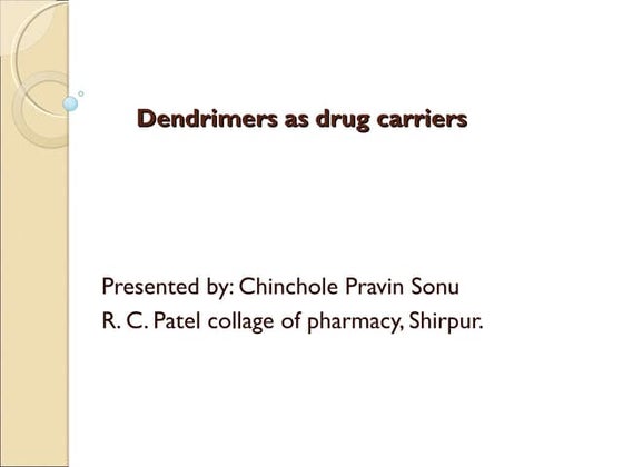 Dendrimers | PPT | Chemistry | Science