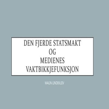 Den fjerde statsmakt | PPT