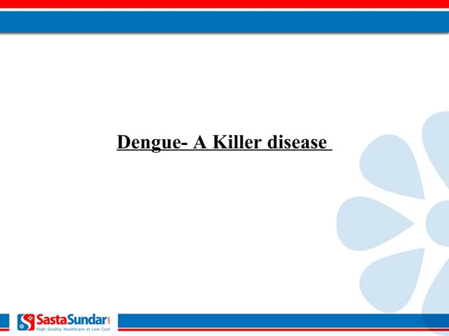 Dengue awareness | PPTX | Infectious Diseases | Diseases and Conditions