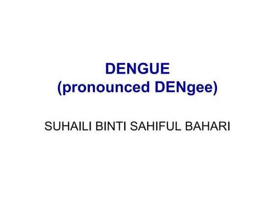 Prevention and control of dengue fever | PPTX | Infectious Diseases ...