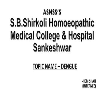 Dengue, DHF, DSS, prevention, prognosis and its management | PPTX