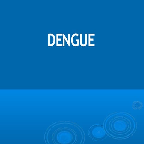 Dengue fever presentation | PPTX