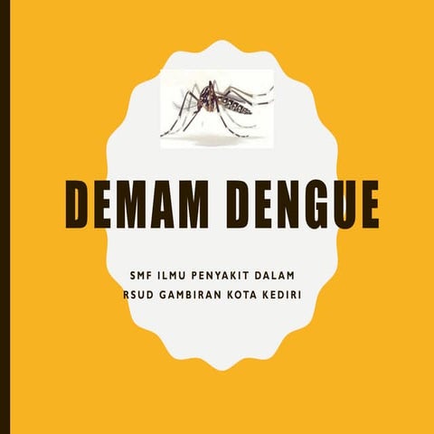 Kriteria Diagnosa Infeksi Dengue PNPK.pptx