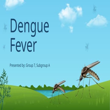 Dengue (break-bone fever) is a viral infection that spreads from ...