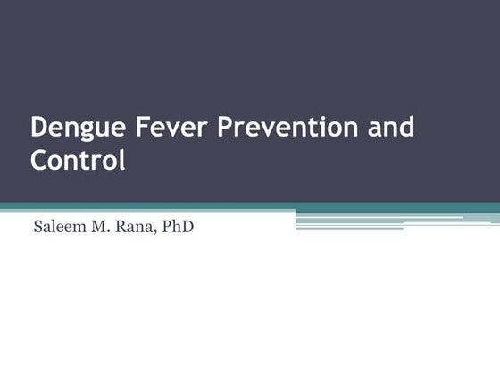 Prevention and control of dengue fever | PPTX | Infectious Diseases ...