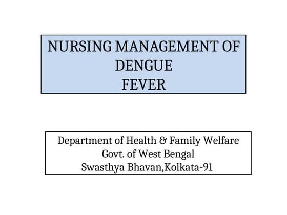 Dengue Diagnosis And Treatment Of Dengue Ppt