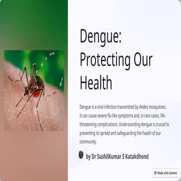 Dengue-Protecting-Our-Health. Presentation on Dengue awareness. | PPTX