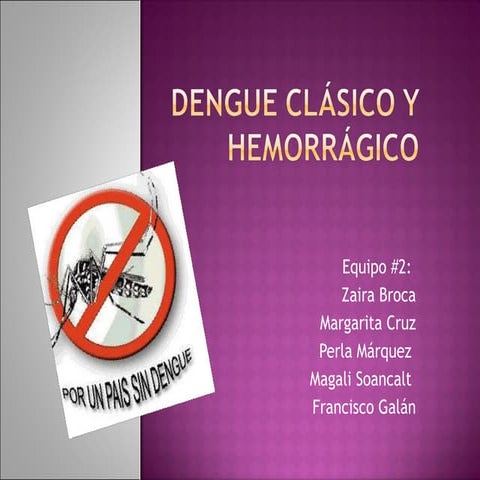 Dengue Clasico Y Hemorragico en Mexico | PPT
