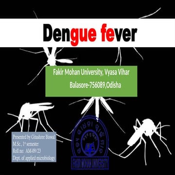 Dengue fever.pptx....................... | PPTX