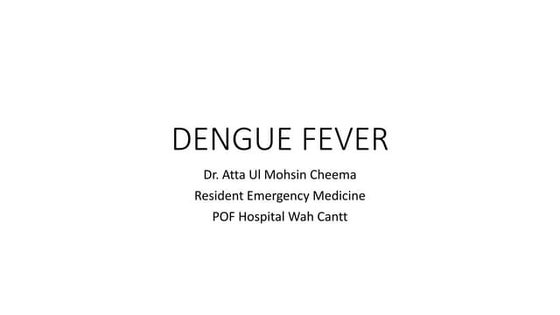 Dengue report management from mild to severe | PPT