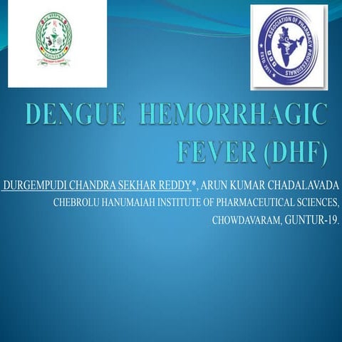 Dengue hemorrhagic fever (dhf) | PPTX