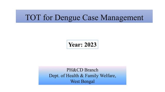 Dengue-case-classification-Vector-Borne-Ilness.pptx | Infectious ...
