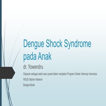 Dengue_Shock_Syndrome_pada_Anak.pptx