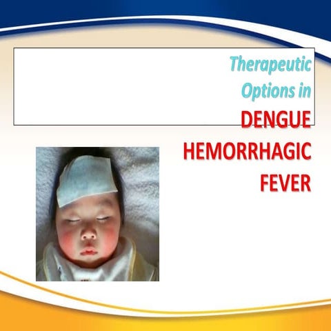 Dengue Hemorrhagic Fever Management | PPT