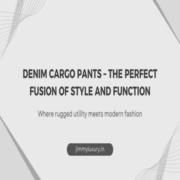 Denim Cargo Pants – The Perfect Fusion of Style and Function..pdf