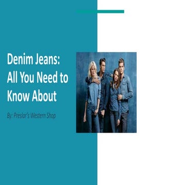 All About Denim Jeans: Your Complete Guide | PPTX