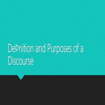 Deﬁnition and Purposes of a Discourse.pptx