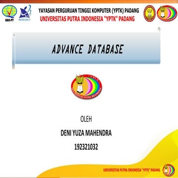 DENI YUZA MAHENDRA ADVANCE DATABASE.pptx
