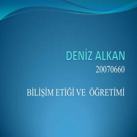 Deniz alkan 20070660 ceit 338 | PPT