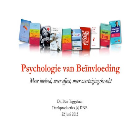 Ben Tiggelaar Psychologie van Beinvloeding | PDF