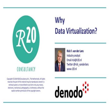 Why Data Virtualization By Rick Van Der Lans Ppt 