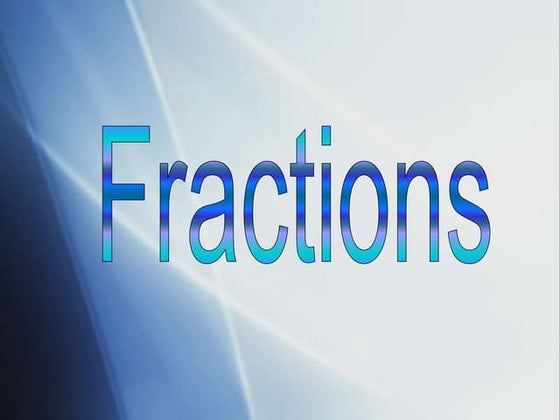 Fractions lesson 1 introduction | PPT