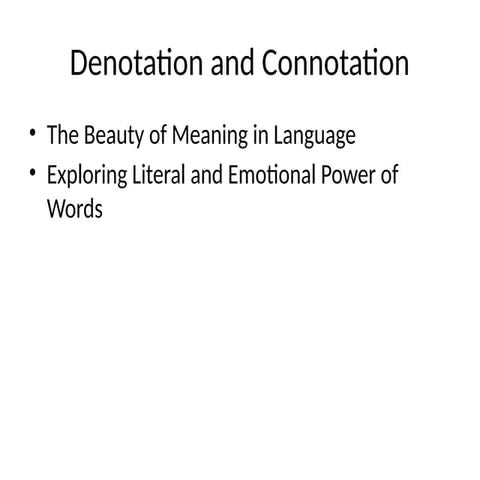 Denotation_and_Connotation_Detailed_15_Slides.pptx