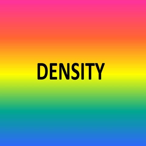 Density | PPTX | Physics | Science
