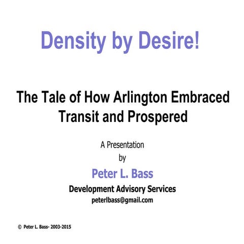 Density by Desire! Transit Oriented Development Case Study Best ...