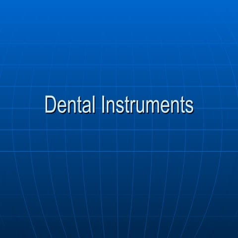 dental instruments | PPT