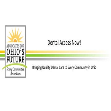 Dental Access Now! Bringing Quality Dental Care to Every Community in ...