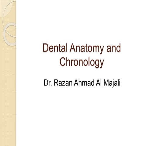 Dental anatomy | PPTX