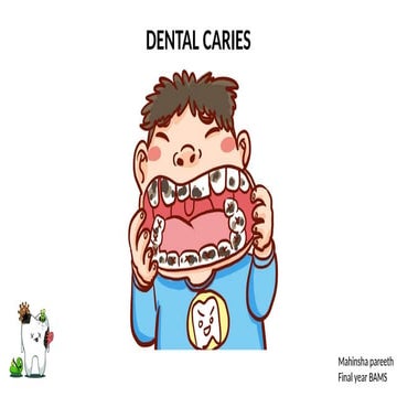 Dental Caries. It's symptoms , diagnosis & management | PPTX