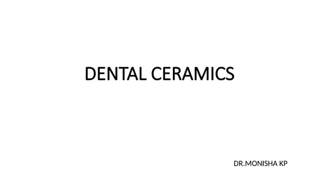 Dental Ceramics and Porcelain fused to metal | PPTX