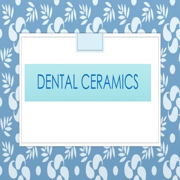 DENTAL CERAMICS in fixed partial denture | PPTX