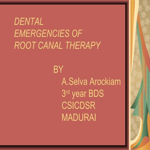 ENDODONTIC EMERGENCIES | PPT