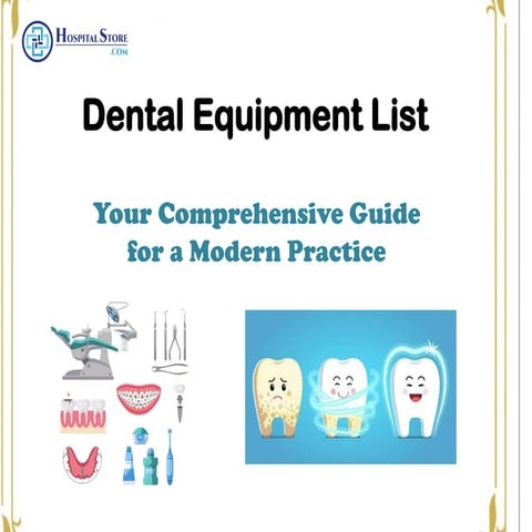 Dental Equipment List for Clinics and Hospitals | PPTX