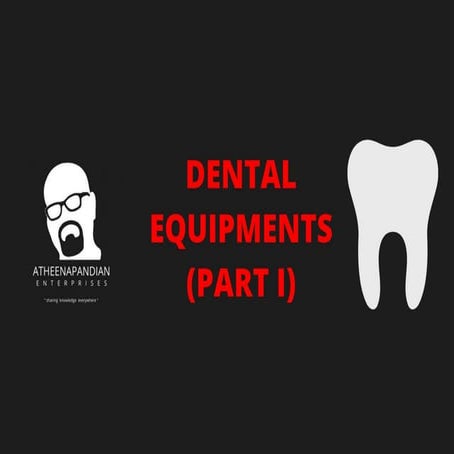Dental equipments in the hospital | PPT