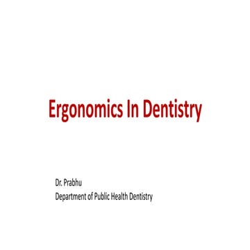 Dental Ergonomics.ppt