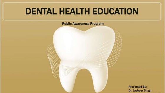 Dental Health Presentation: For Kids | PDF