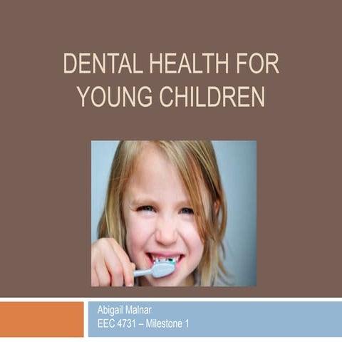 Dental Health Presentation: For Kids | PDF
