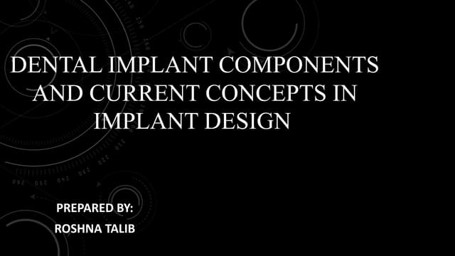 Implant components and function | PPTX