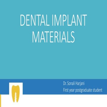Dental implant materials | PPTX