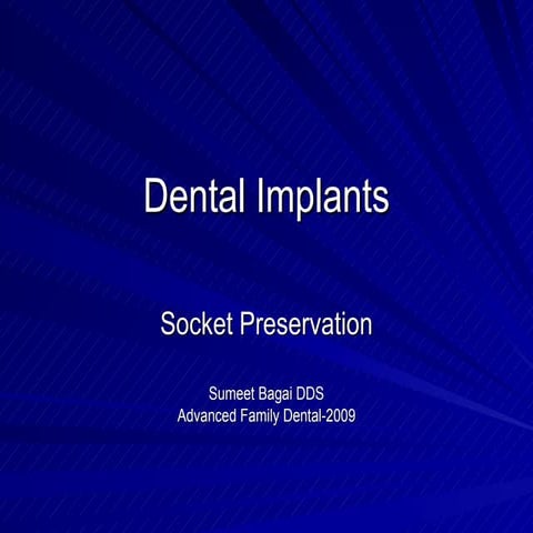 Dental Implants Socket Preservation | PPT