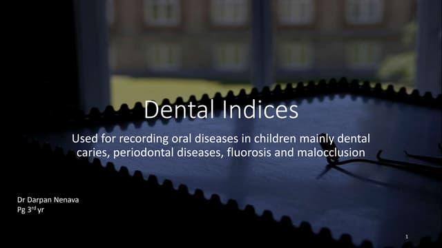 Oral Hygiene Index (OHI) and Oral Hygiene Index-Simplified (OHI-S) | PPTX