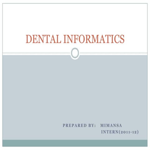 Dental informatics | PPTX