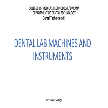 DENTAL LAB MACHINES AND INSTRUMENTS.pptx