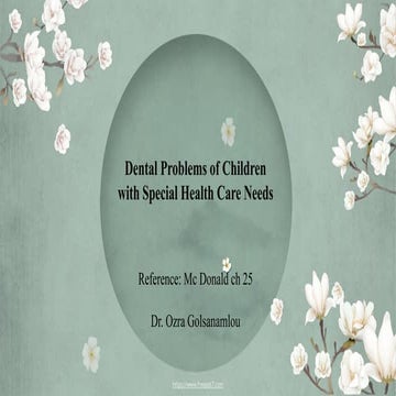 dental problems of children with special health care needs | PPTX