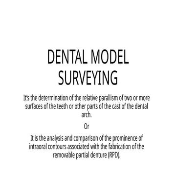 removable partial denture survey lines, path of insertion, guide planes ...